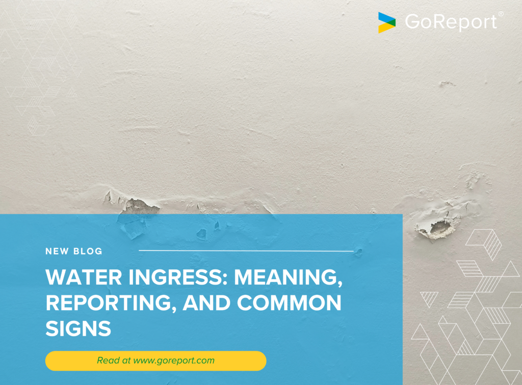 Water Ingress: Meaning, Reporting, and Common Signs
