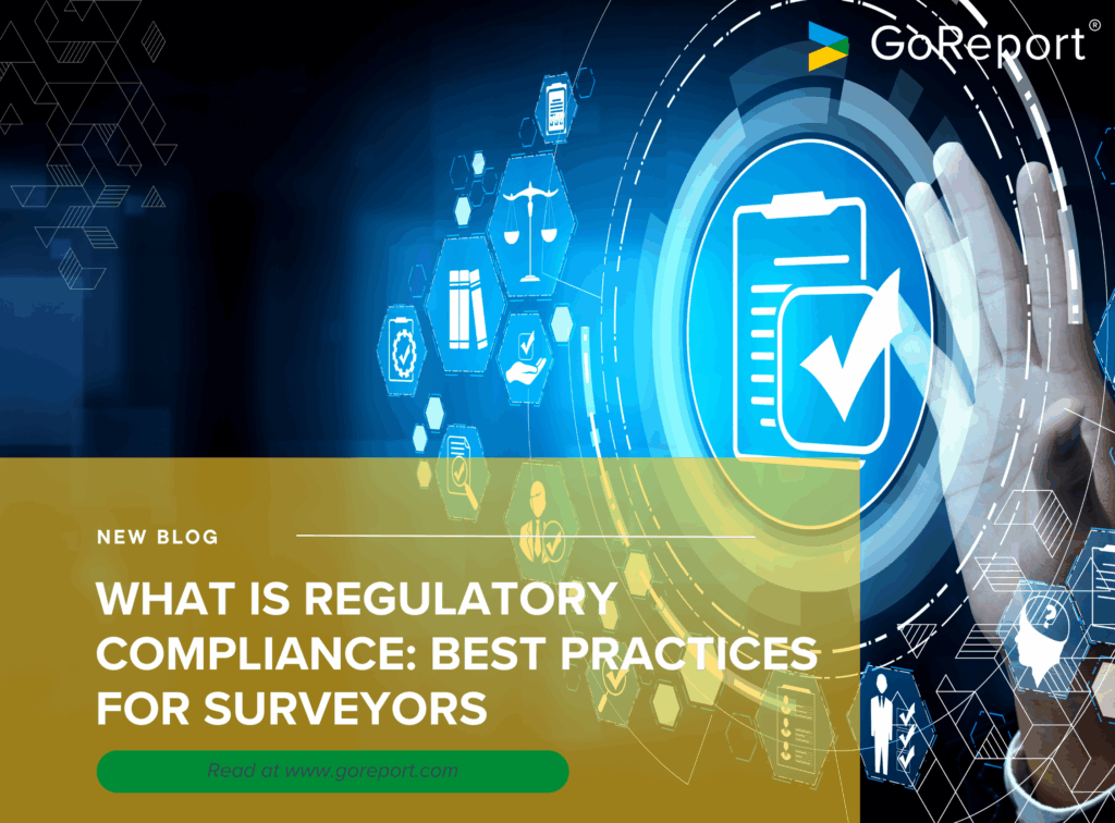 What is Regulatory Compliance: Best Practices for Surveyors